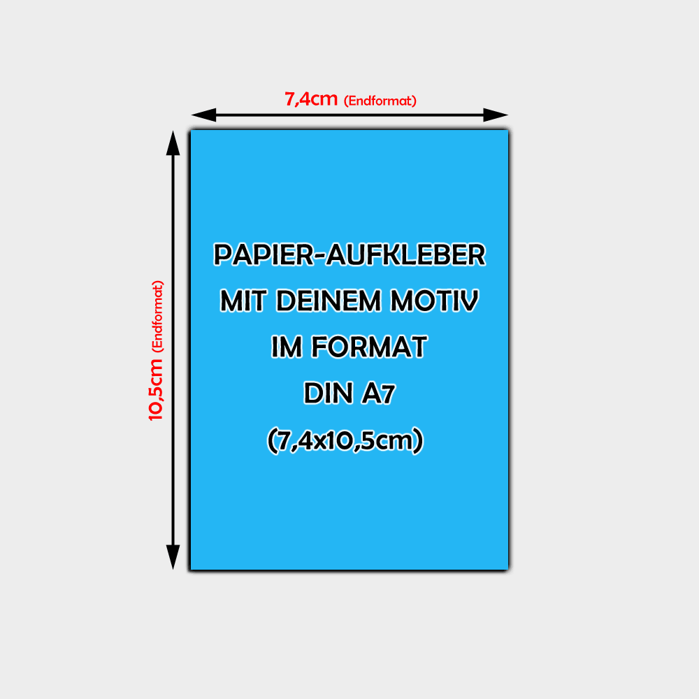 Papier-Aufkleber Din A7 bestellen (7,4 x 10,5cm) - versandkostenfrei