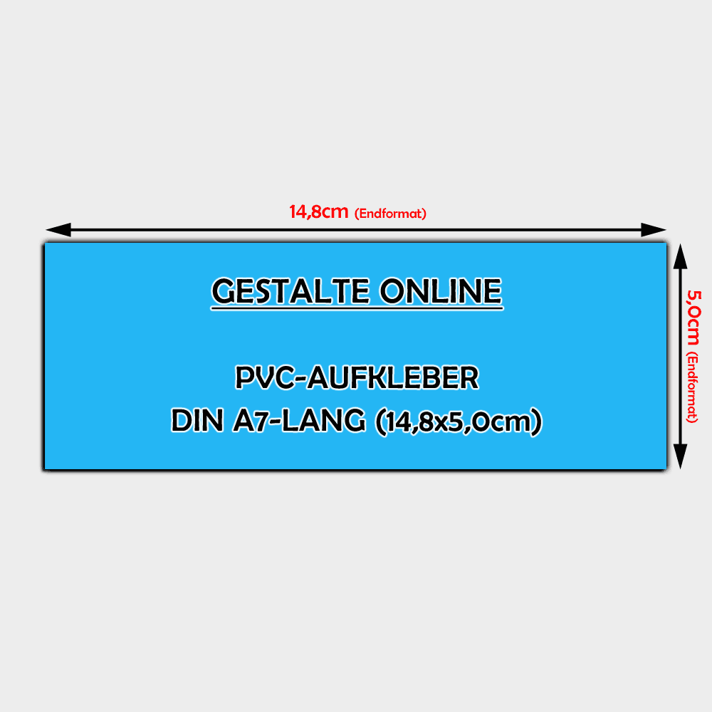 PVC-Aufkleber Online gestalten Din A7-Lang (14,8 x 5,0cm)